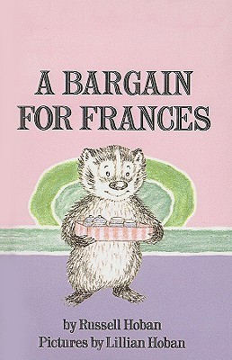 A Bargain for Frances by Russell Hoban | Goodreads