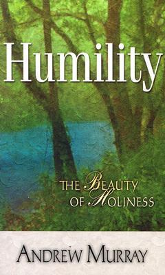 Humility by Andrew Murray | Goodreads