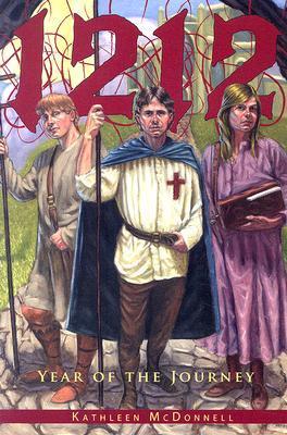 1212: Year of the Journey by Kathleen McDonnell | Goodreads