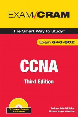 Exam Cram CCNA: Exam 640-802 by Andrew J. Whitaker | Goodreads