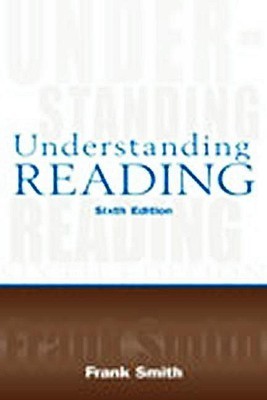 Understanding Reading: A Psycholinguistic Analysis of Reading and ...