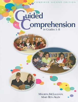 Guided Comprehension in Grades 3-8 by Maureen McLaughlin | Goodreads