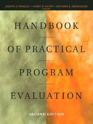 Handbook of Practical Program Evaluation by Joseph S. Wholey | Goodreads