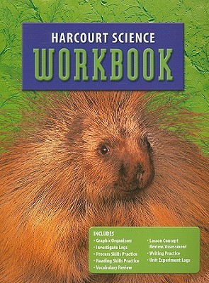 Harcourt Science: Student Edition Workbook Grade 3 by Harcourt | Goodreads