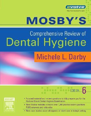 Mosby's Comprehensive Review of Dental Hygiene by Michele Leonardi ...