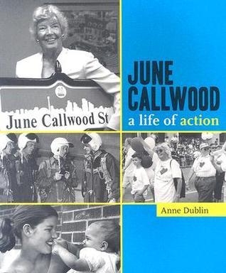 June Callwood: A Life of Action by Anne Dublin | Goodreads
