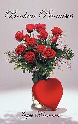 Broken Promises by Joyce Brennan | Goodreads