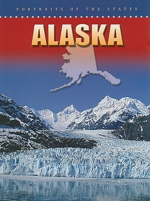 Alaska (Portraits of the States) by William David Thomas | Goodreads