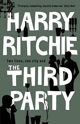The Third Party by Harry Ritchie | Goodreads