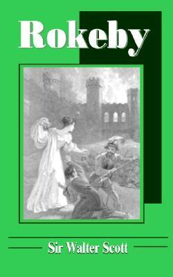 Rokeby by Walter Scott | Goodreads