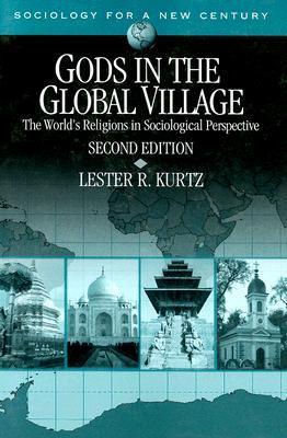 Gods in the Global Village: The World's Religions in Sociological ...
