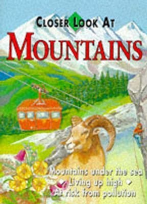 Closer Look at Mountains by Cally Hall | Goodreads