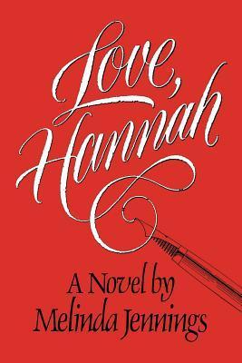 Love Hannah By Melinda Jennings Goodreads