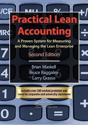 Practical Lean Accounting: A Proven System for Measuring and Managing ...