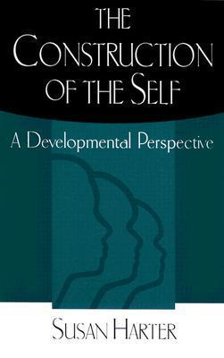 The Construction of the Self: A Developmental Perspective by Susan ...