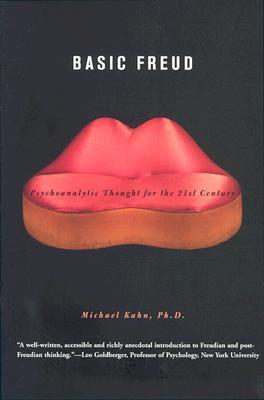 Basic Freud by Michael Kahn | Goodreads