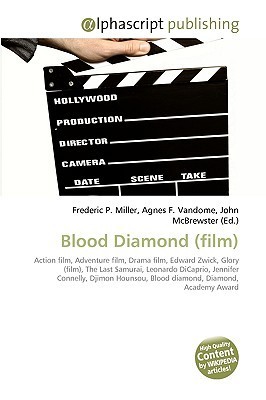 Blood Diamond (Film) by Frederic P. Miller | Goodreads