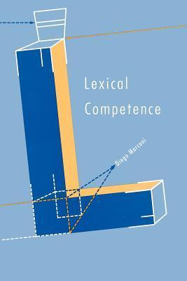 Lexical Competence by Diego Marconi | Goodreads