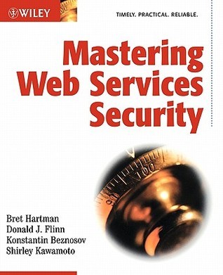 Web Services Security w/Ws by Bret Hartman | Goodreads