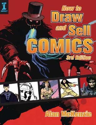 How To Draw & Sell Comics by Alan McKenzie | Goodreads