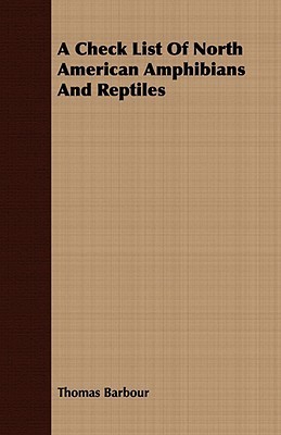 A Check List of North American Amphibians and Reptiles by Thomas ...