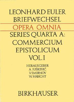Leonhardi Euleri Commercium Epistolicum / Leonhard Euler Briefwechsel ...
