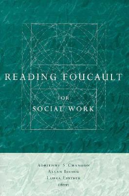 Reading Foucault for Social Work by Laura Epstein | Goodreads