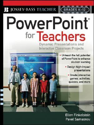 Powerpoint for Teachers: Dynamic Presentations and Interactive ...