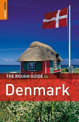 The Rough Guide to Denmark 1 by Lone Mouritsen | Goodreads
