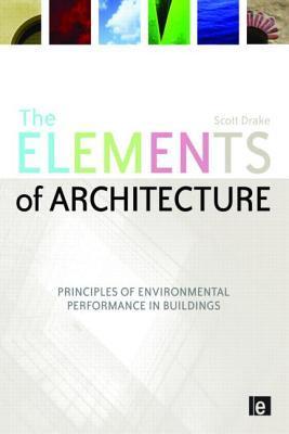 The Elements of Architecture: Principles of Environmental Performance ...