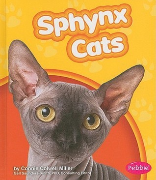 Sphynx Cats (Pebble Books: Cats) by Miller | Goodreads