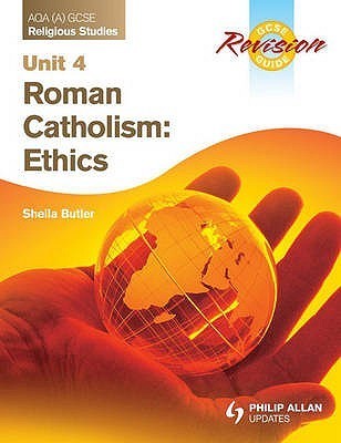 Roman Catholicism, Ethics: Aqa (A) Gcse Religious Studies Revision ...