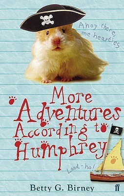 More Adventures According to Humphrey by Betty G. Birney | Goodreads