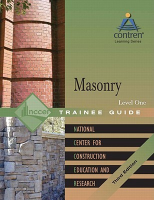 Masonry Level 1 Trainee Guide by NCCER | Goodreads