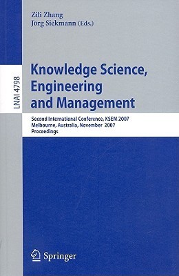 Knowledge Science, Engineering and Management: Second International ...
