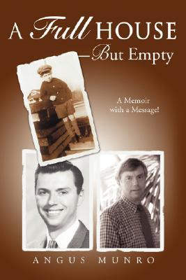 A Full House But Empty by Angus Munro | Goodreads