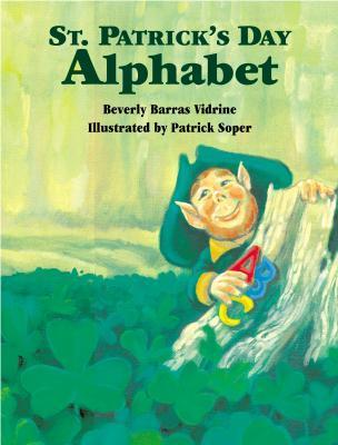 St. Patrick's Day Alphabet (ABC Series) by Beverly Barras Vidrine ...