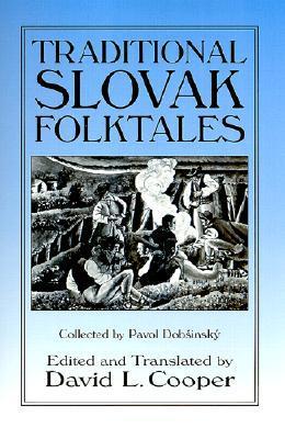 Traditional Slovak Folktales by David L. Cooper | Goodreads