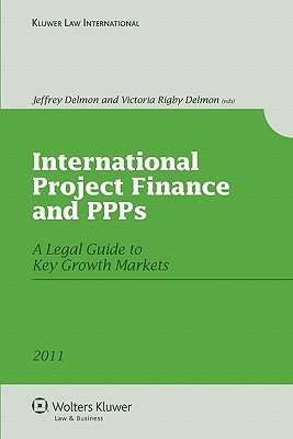 International Project Finance & Public Private Partnerships by Jeffrey ...
