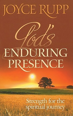 God's Enduring Presence: Strength for the Spiritual Journey by Joyce ...