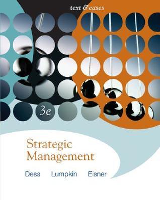 Strategic Management: Text and Cases [with Online Learning Center ...