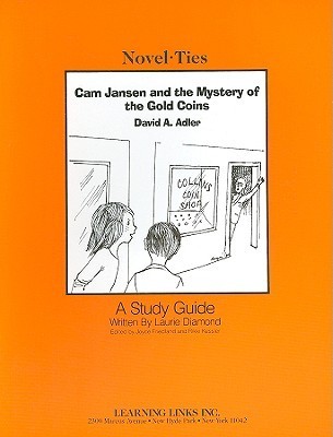 Cam Jansen and the Mystery of the Gold Coins: Novel-Ties Study Guide by ...
