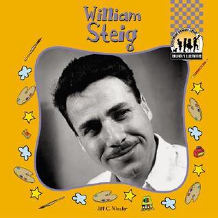 William Steig (Children's Illustrators) by Jill C. Wheeler | Goodreads