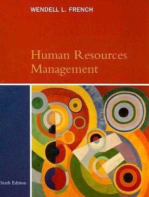Human Resources Management by Wendell L. French | Goodreads