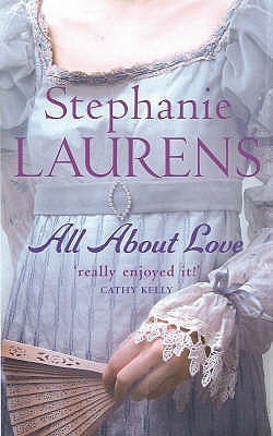 All About Love (Bar Cynster, #6) by Stephanie Laurens | Goodreads