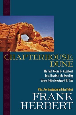 Chapterhouse: Dune (Dune Chronicles, #6) by Frank Herbert | Goodreads