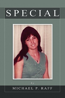 Special by Michael P. Raff | Goodreads