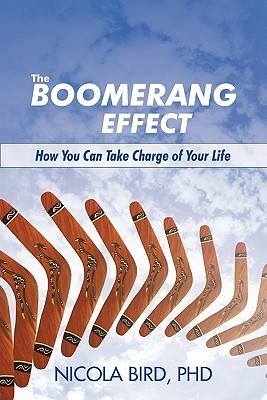 The Boomerang Effect: How You Can Take Charge of Your Life by Nicola ...