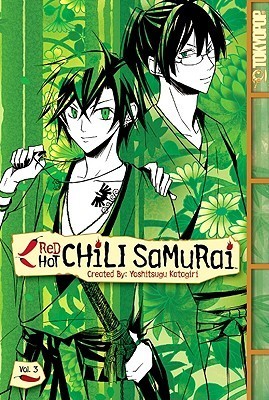 Red Hot Chili Samurai Volume 3 by Yoshitsugu Katagiri | Goodreads