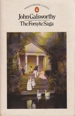 The Forsyte Saga by John Galsworthy | Goodreads